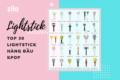 LIGHTSTICK là gì? Top 30+ Lightstick của các nhóm nhạc hàng đầu Kpop